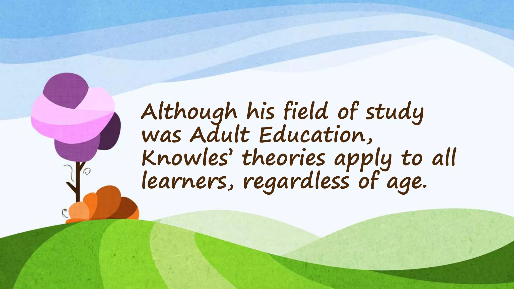 Malcolm Knowles | PPTX