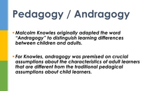 Malcolm Knowles Andragogy | PPTX