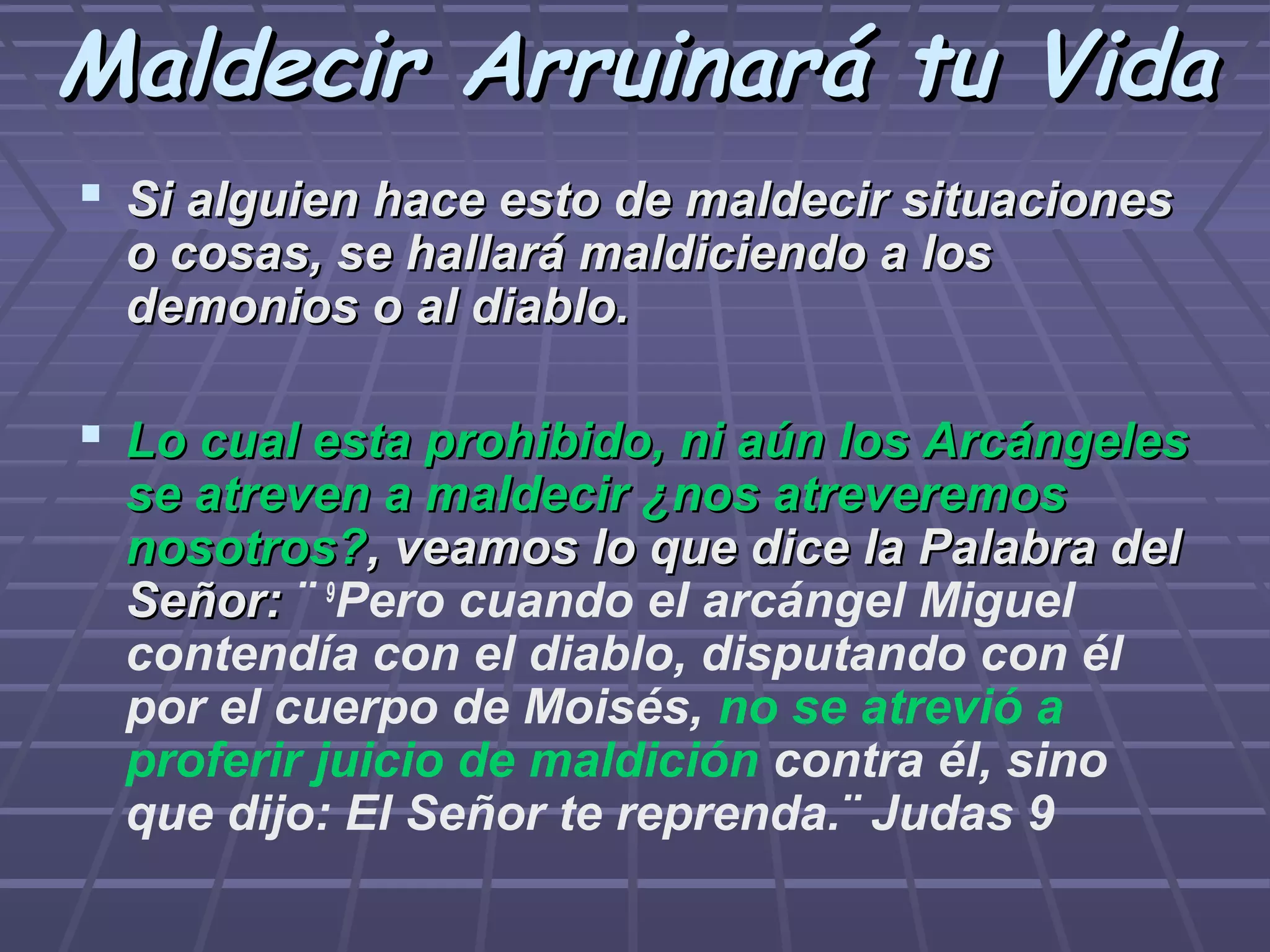 Maldecir arruinará tu vida | PPS