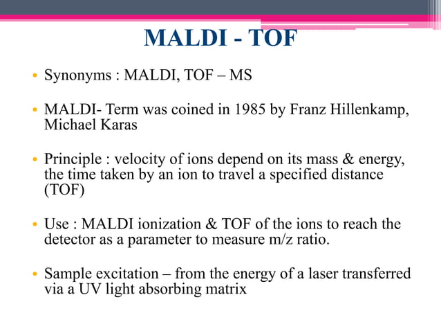 MALDI - TOF | PPTX