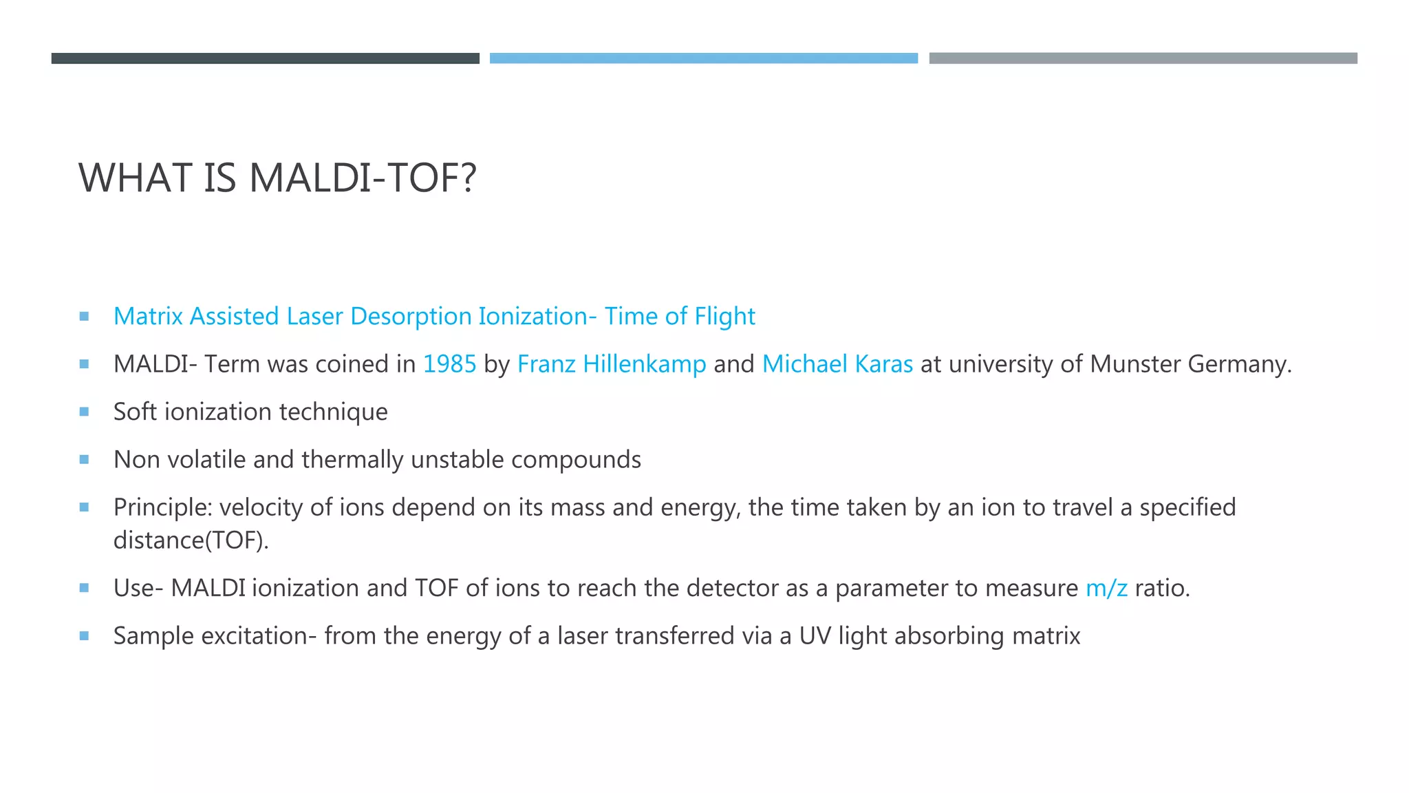 MALDI -TOF (Matrix Assisted Laser Desorption Ionization - Time OF ...