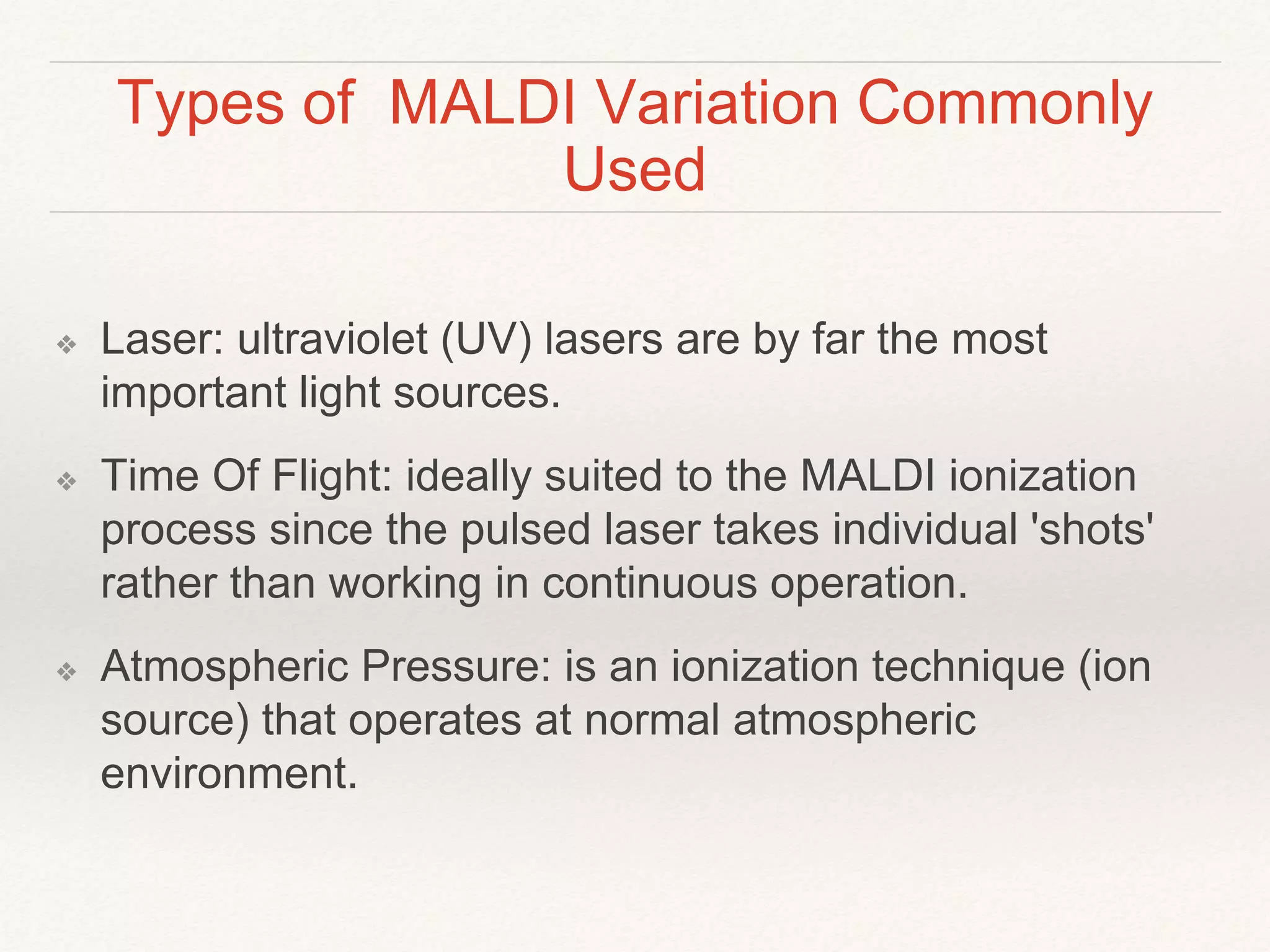 MALDI-TOF Mass Spectrometry | PPTX