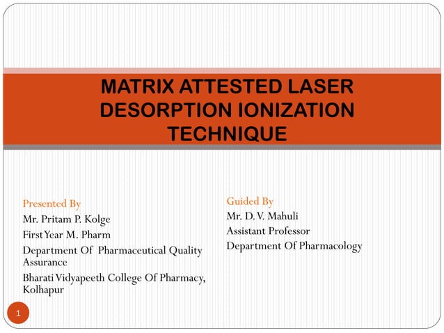 Maldi (matrix attested laser desorption ionization technique | PDF ...
