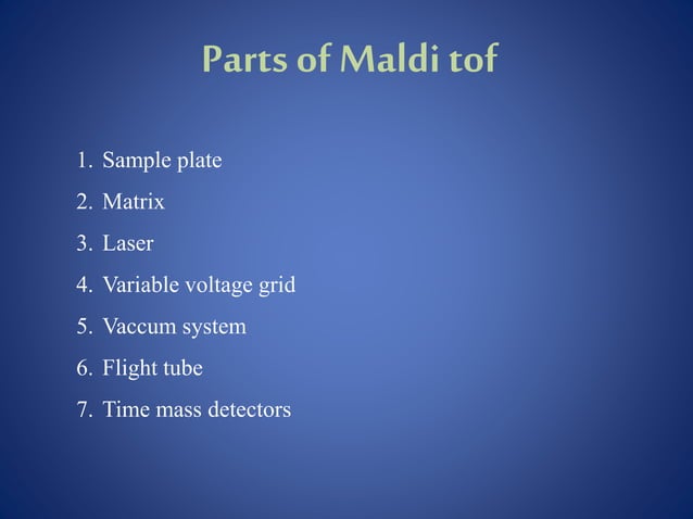 Maldi tof | PPTX | Chemistry | Science