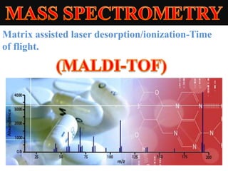 Maldi tof in proteomics (genomics) | PPTX