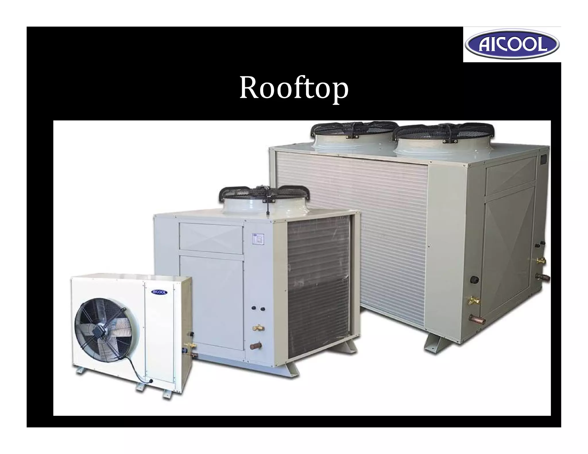 Conversion of R290 in Chillers and Ducted Air Conditioners | PPT