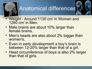 Male and female brain what constitutes the gender | PPT