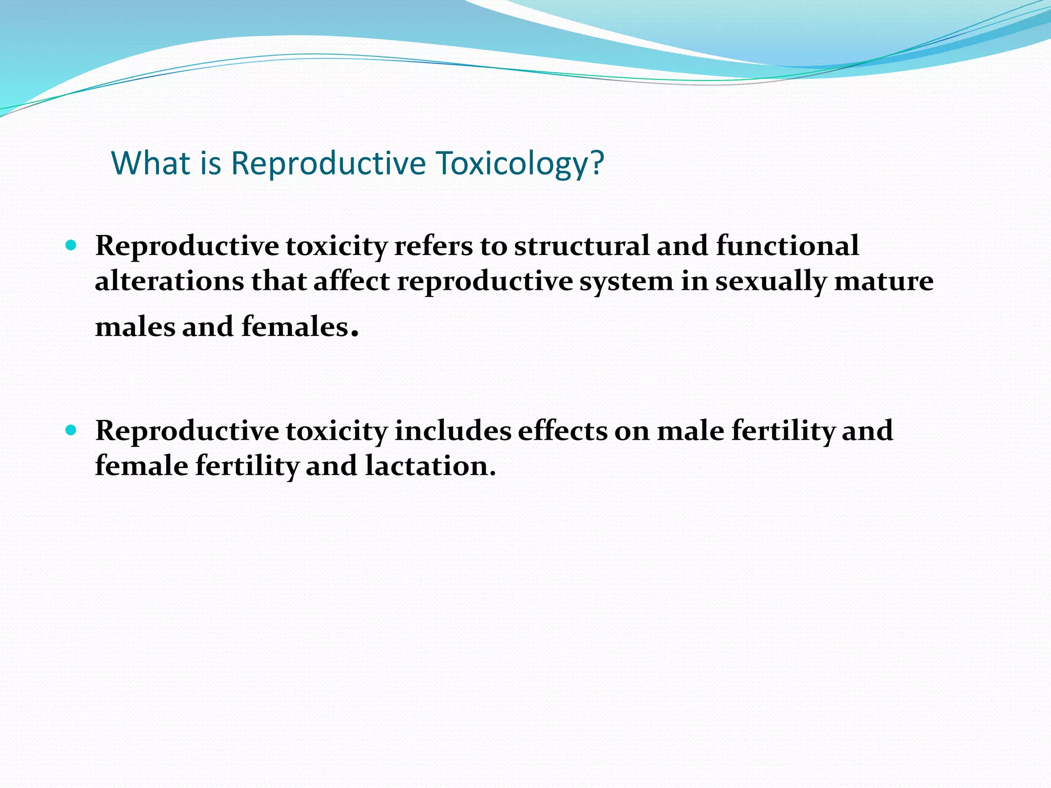 Male and female reproductive toxicology | PPTX