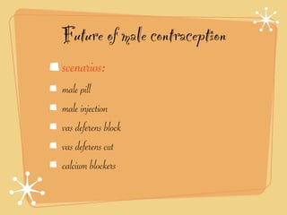 Male contraception | KEY