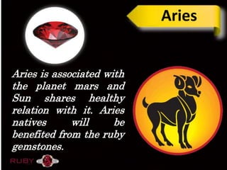 Malefic and positive effects of ruby gemstones on all zodiac signs | PPT