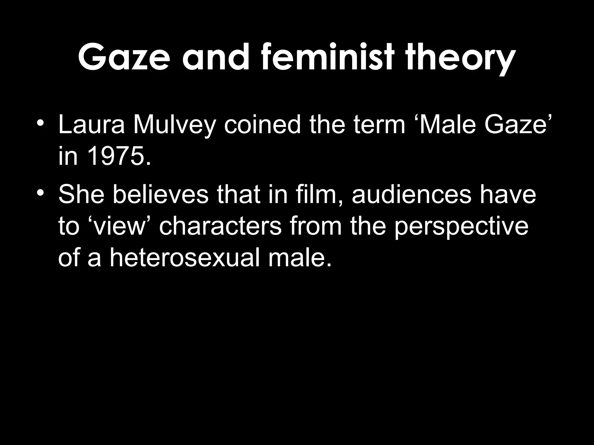The Male Gaze Laura Mulvey | PPT
