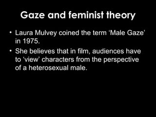 The Male Gaze Laura Mulvey | PPT