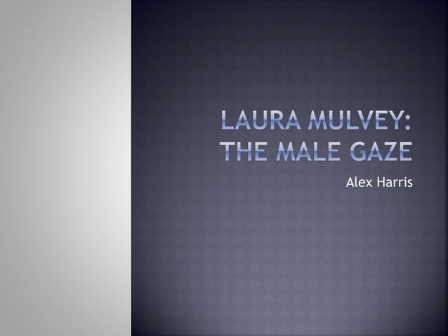 Male gaze | PPT