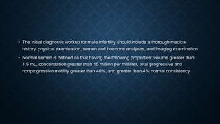 MALE INFERTILITY AND ERECTILE DYSFUNCTION | PPTX