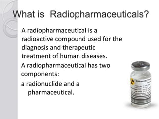 radiopharmaceuticals | PPTX
