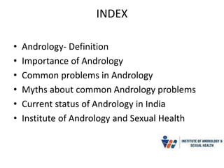 MALE REPRODUCTIVE HEALTH | ANDROLOGY | PPTX