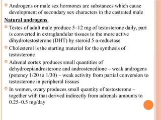male sex hormones, pharmacology of androgens | PPTX