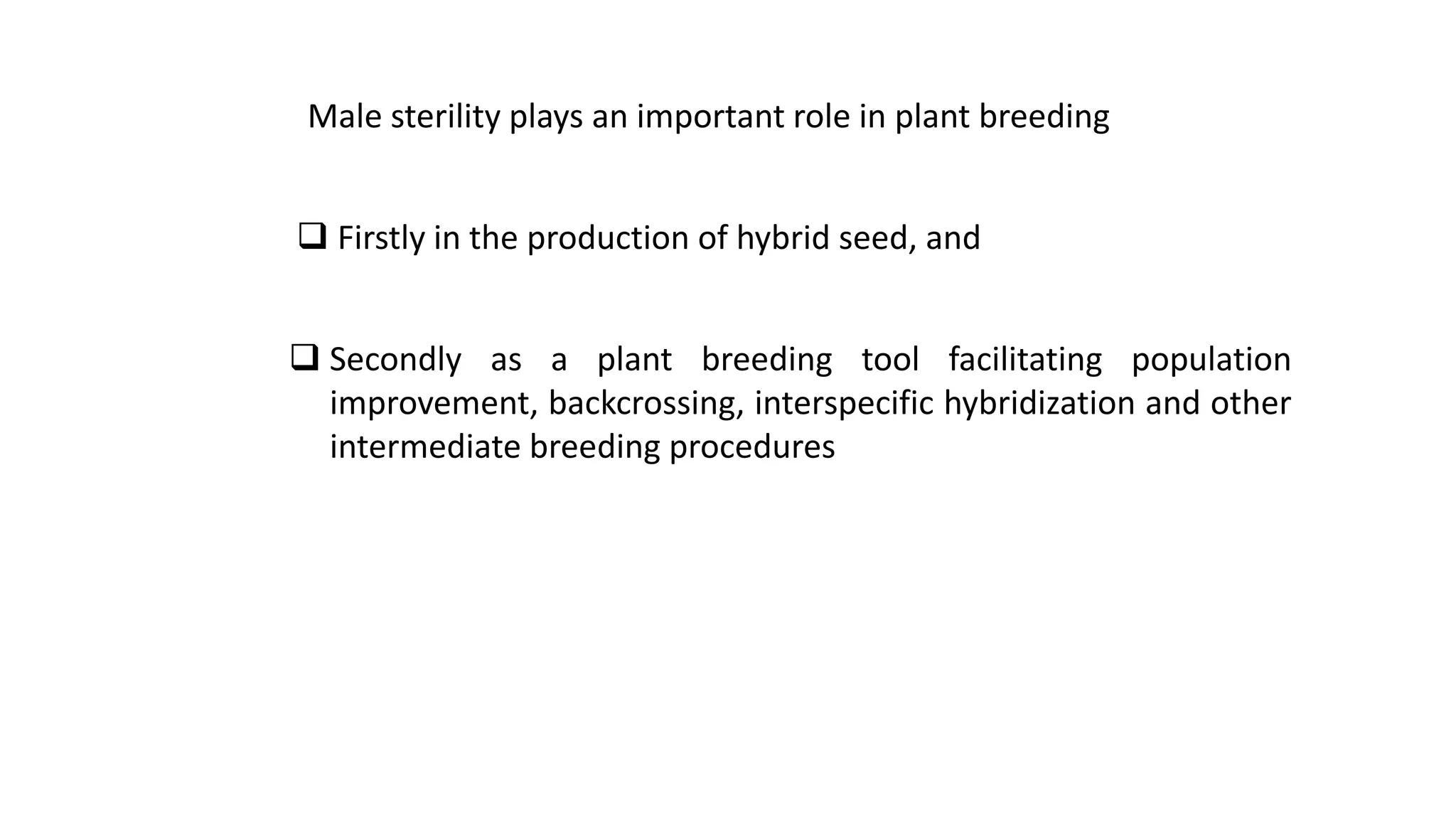 Male sterility in plant breeding | PPTX