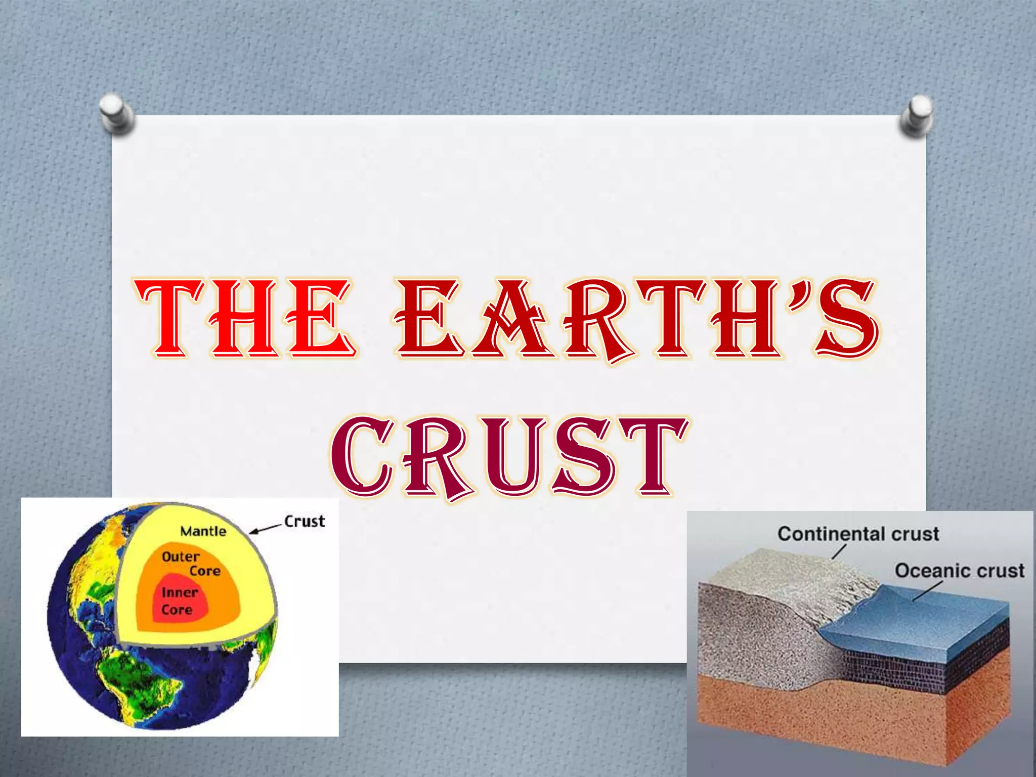 THE EARTH'S CRUST | PPTX