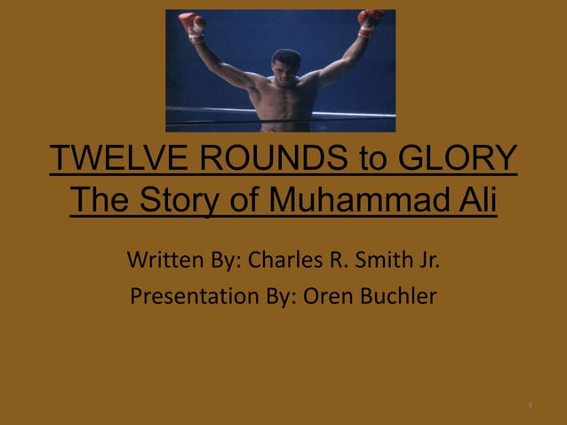 Muhammad Ali Courage Powerpoint | PPTX | Boxing | Sports