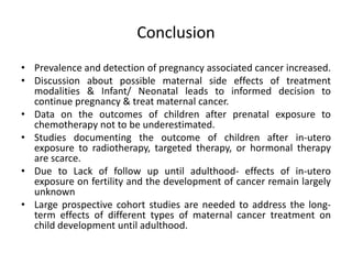 Malignancy in Pregnancy- An Overview | PPTX