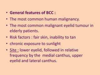 Malignant eyelid tumours | PPTX