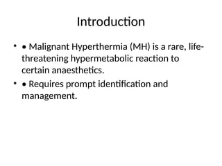 Malignant_Hyperthermia_Management anesthesia.pptx