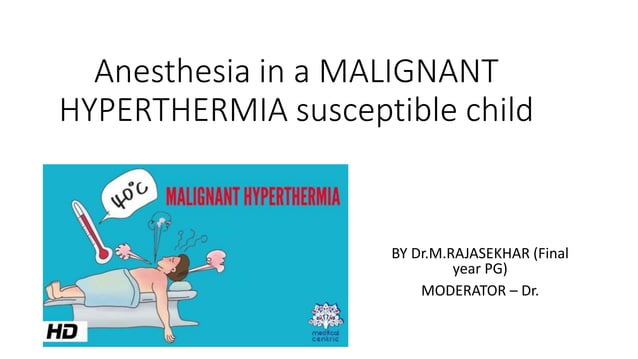 MALIGNANT HYPERTHERMIA.pptx
