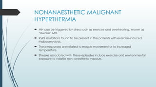 MALIGNANT HYPERTHERMIA and its management.pptx