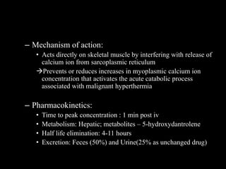Malignant hyperthermia and dantrolene sodium | PPTX