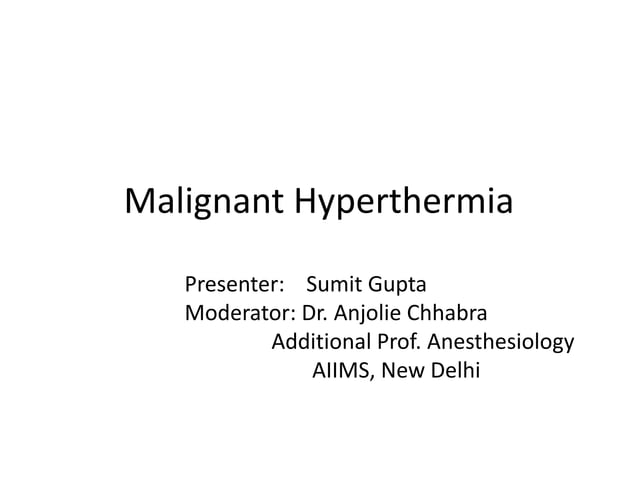 Malignant hyperthermia [final] | PPTX