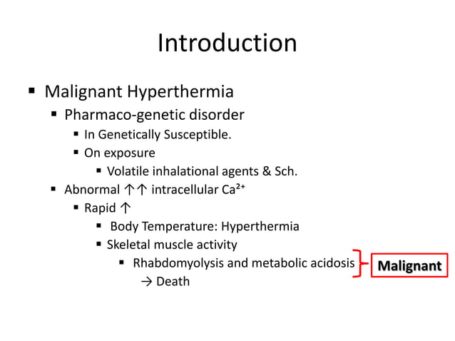 Malignant hyperthermia [final] | PPTX