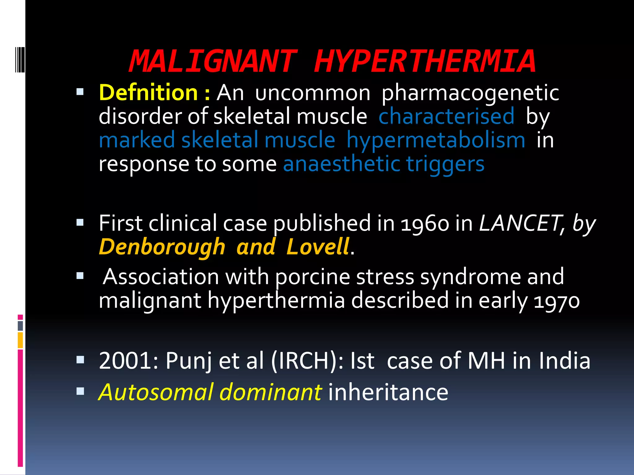 Malignanthyperthermiafinal and anaesthetic consideration | PPTX