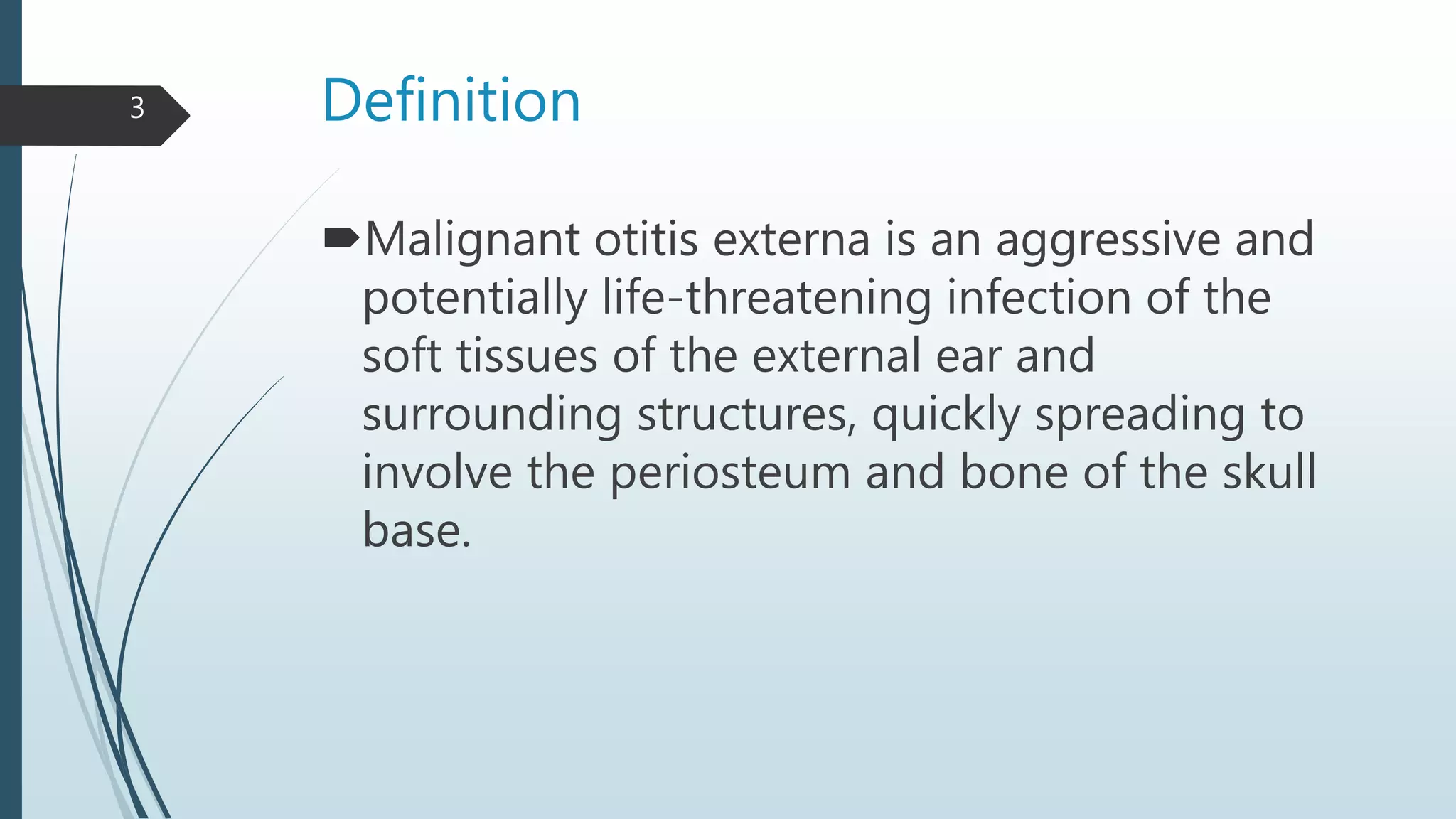 Malignant otitis externa | PPTX