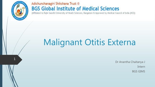 Malignant otitis externa | PPTX