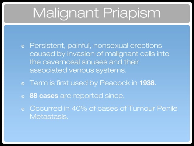 Malignant Priapism: A Quick Overview | PPT