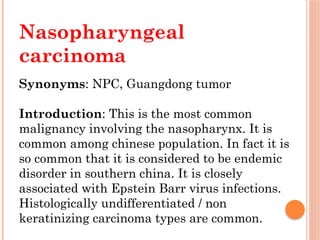 MALIGNANT TUMORS OF NASOPHARYNX.pptx.... | PPTX