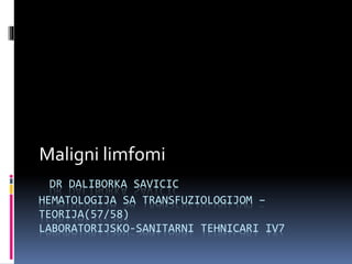 Maligni limfomi | PPTX