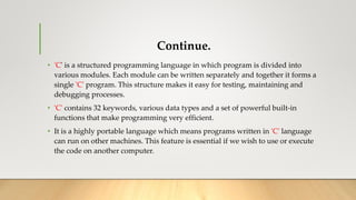 Introduction to C programming | PPTX | Programming Languages | Computing