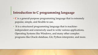 Introduction to C programming | PPTX | Programming Languages | Computing