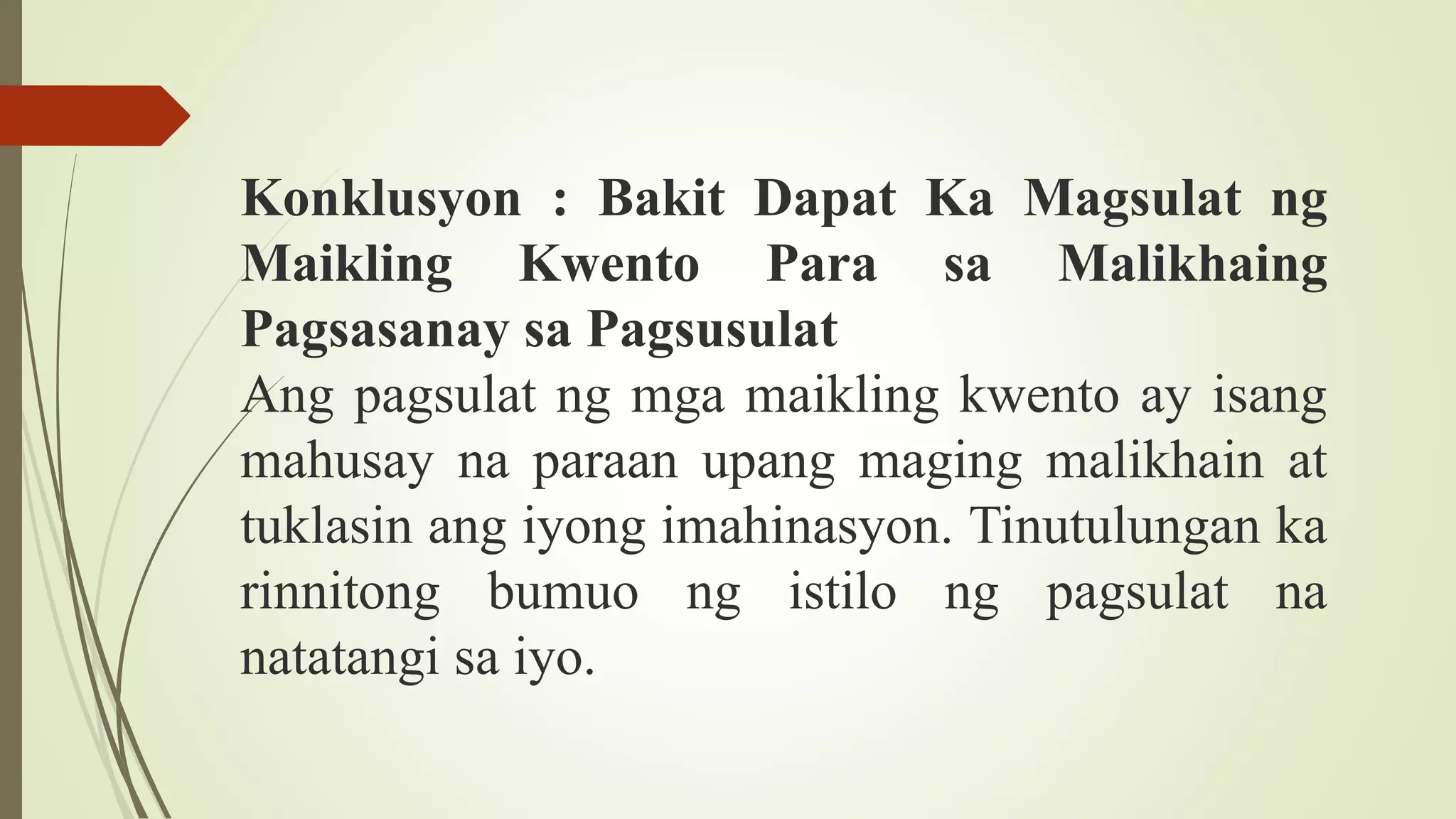Malikhaing Pagsulat ng Maikling Kwento.pptx