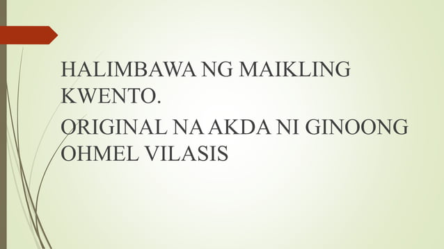 Malikhaing Pagsulat ng Maikling Kwento.pptx