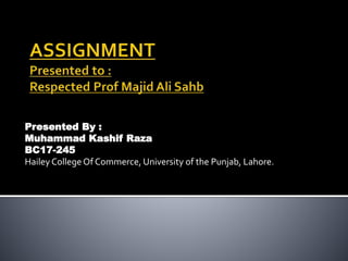 Malik kashif raza | PPT