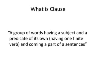 Clauses and Its types | PPTX