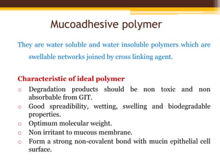 Mucoadhesive drug delivery system Mali vv ppt | PPTX