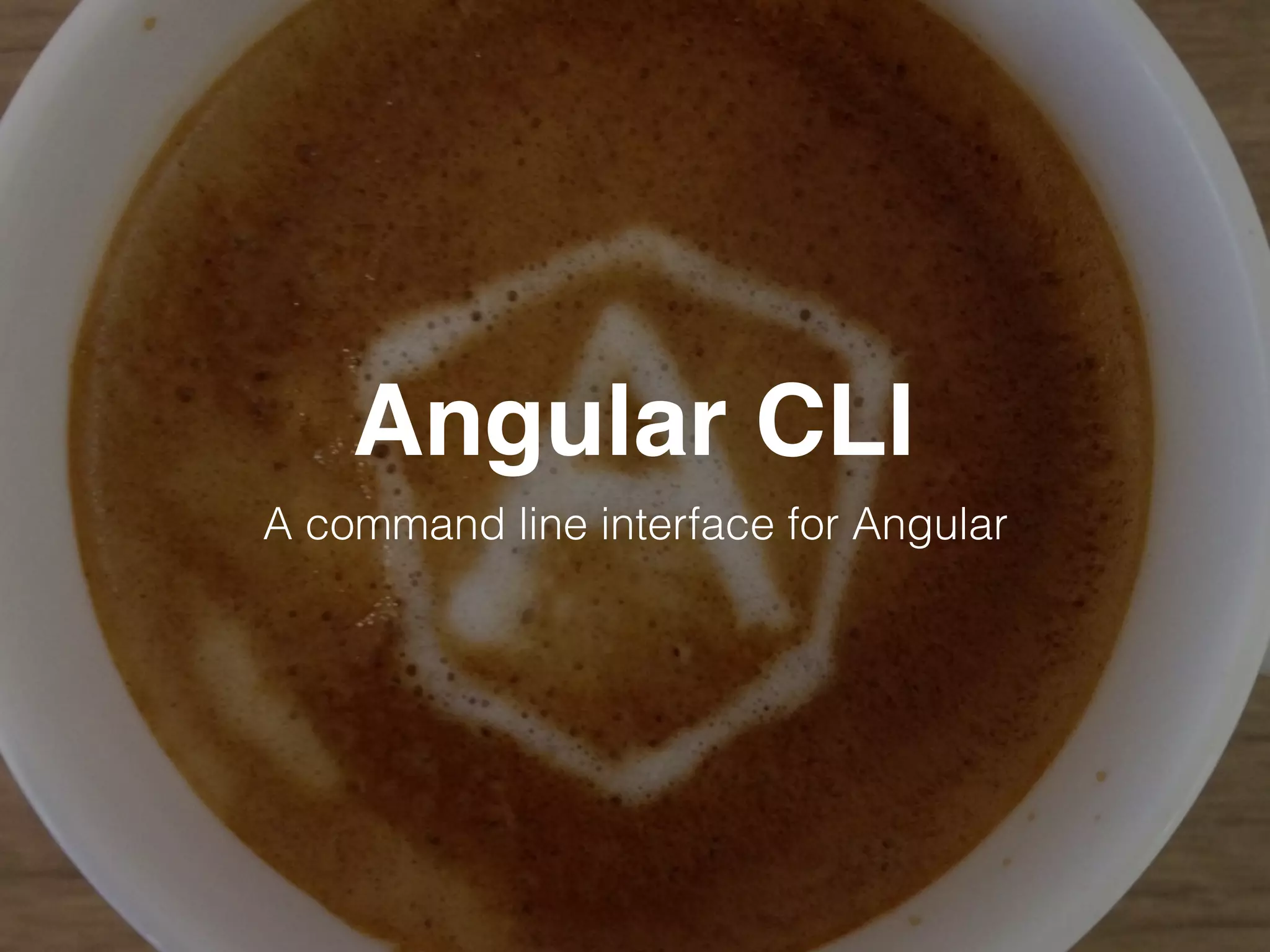 Getting started with Angular CLI | PPT Getting started with Angular CLI | PPT