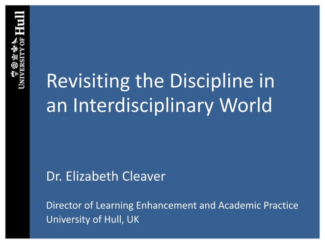 Revisiting the Discipline in an Interdisciplinary World | PPTX ...