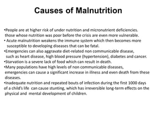 CAUSES OF MALNUTRITION IN EMERGENCIES SITUATION | PPT
