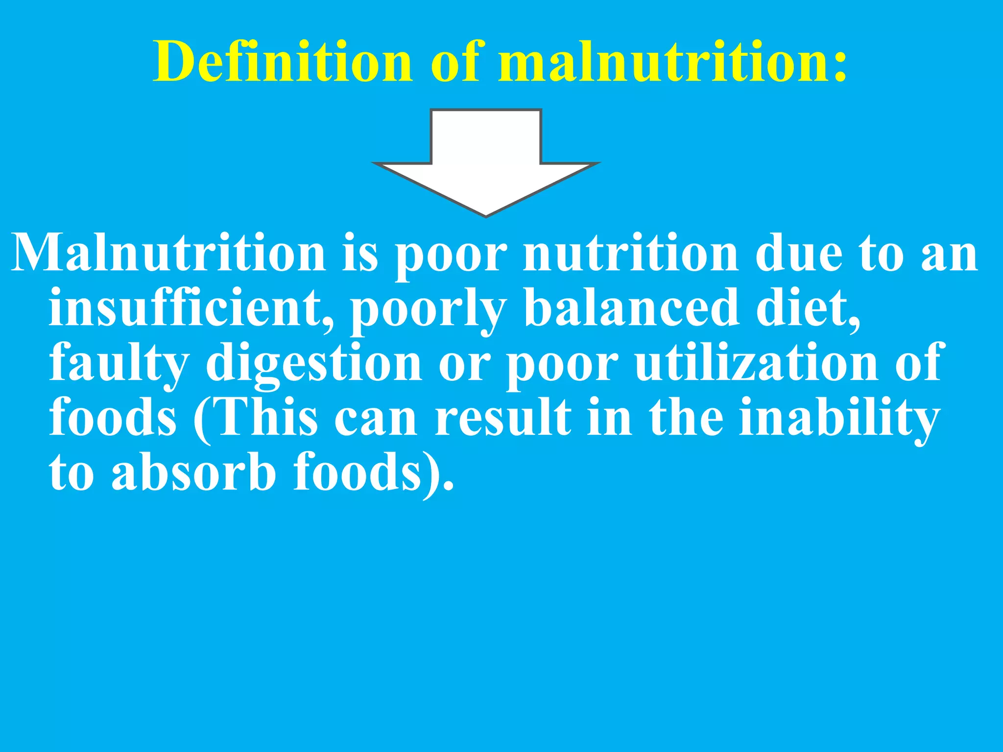 Malnutrition 3rd lecture | PPTX