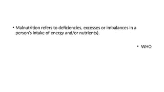 Malnutrition in adult management and treatment | PPTX